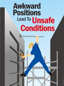 Awkward Positions Lead To Unsafe Conditions | Safety Poster Shop