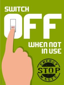 Switch Off When Not In Use | Safety Poster Shop